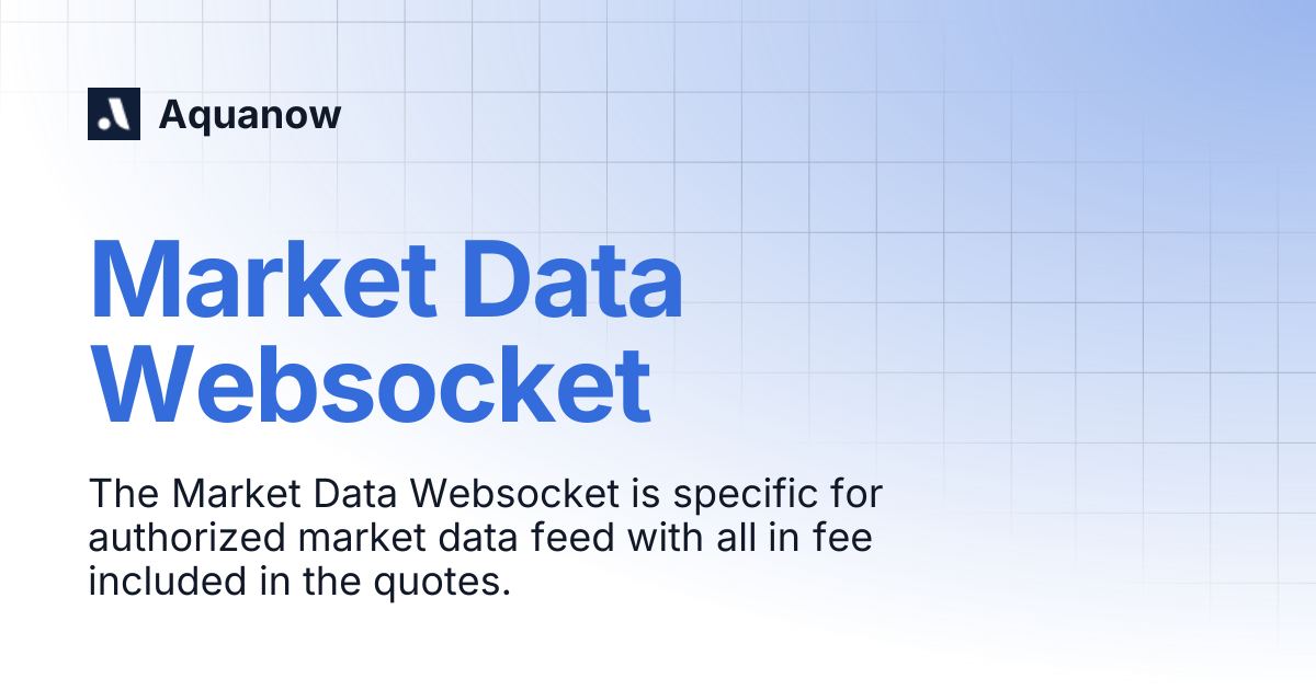 Market Data Websocket | Legacy | Aquanow