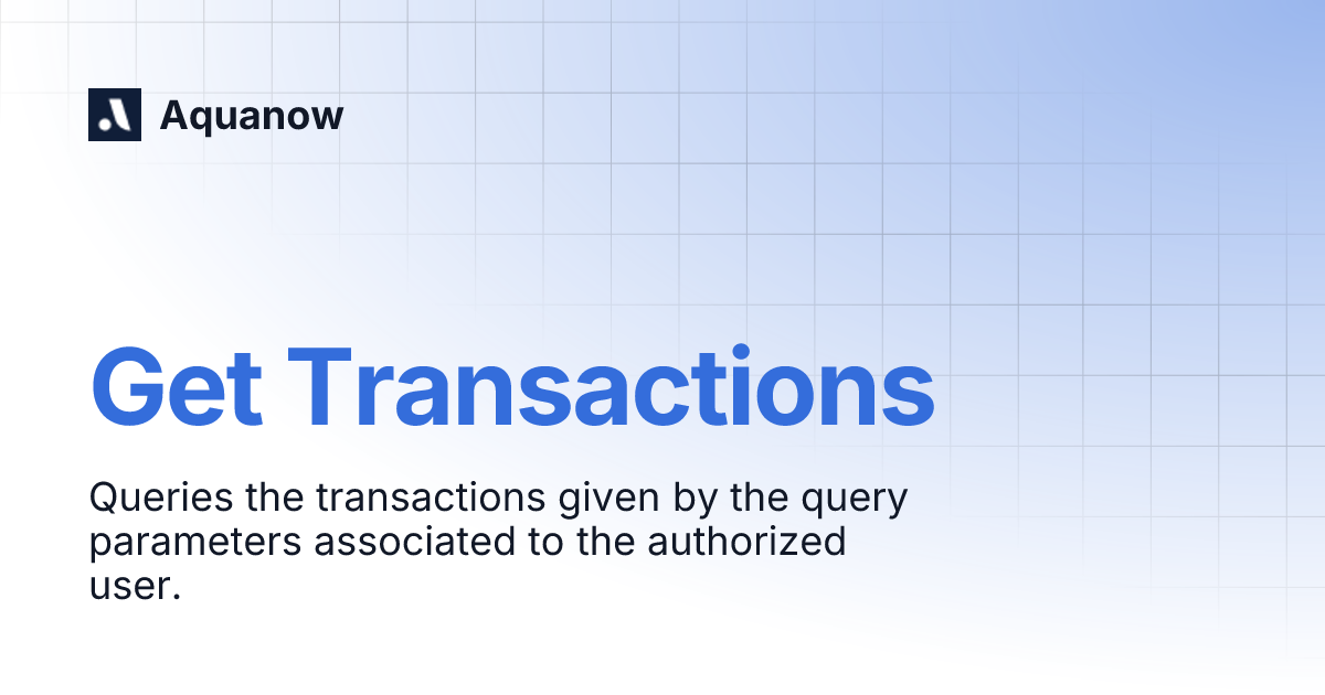 Get Transactions | Aquanow