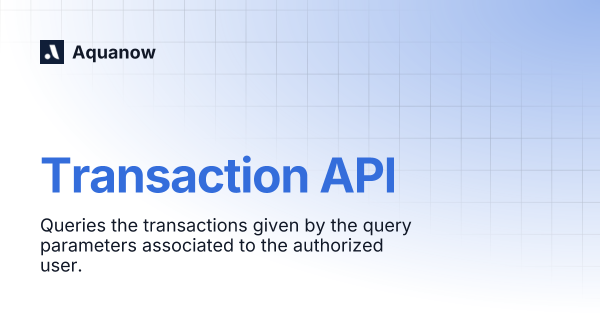 Transaction API | Aquanow